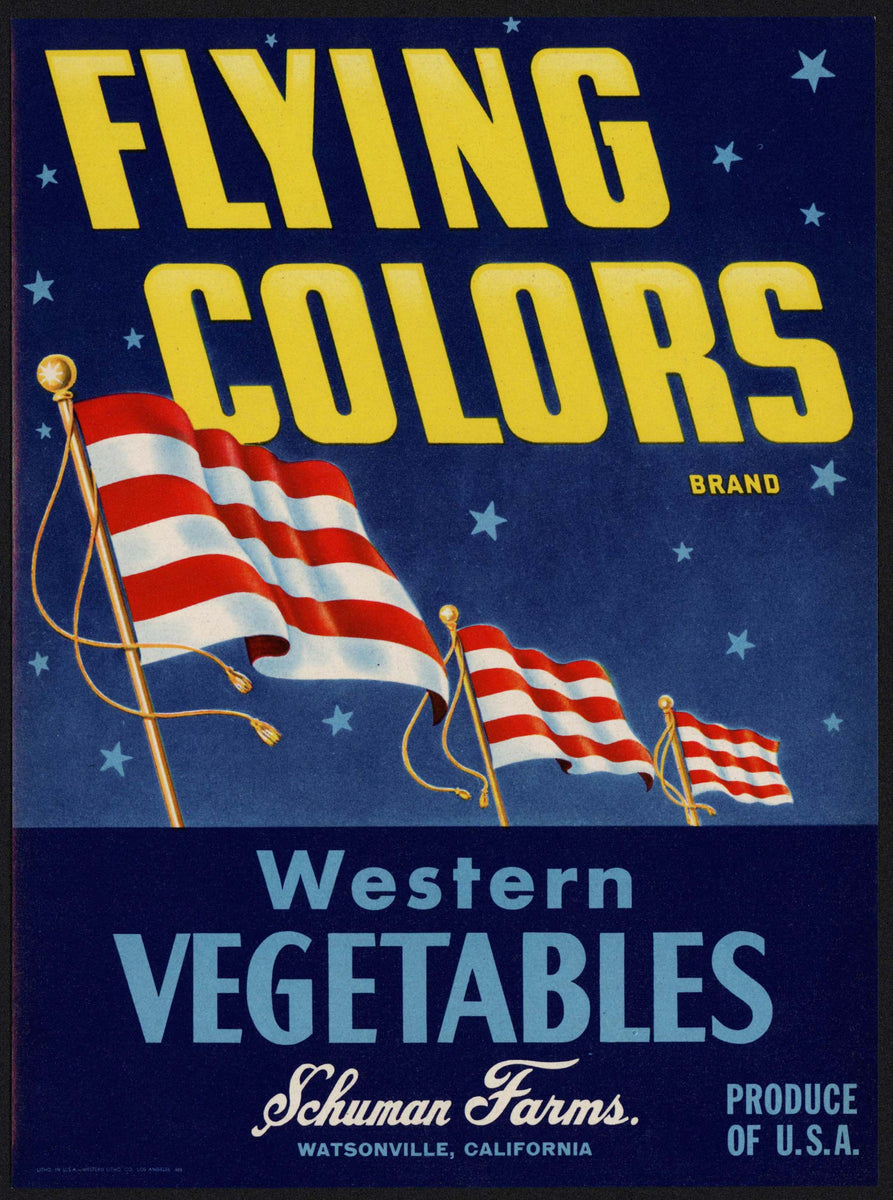 Vintage label FLYING COLORS Vegetables flags Schuman Farms Watsonville ...