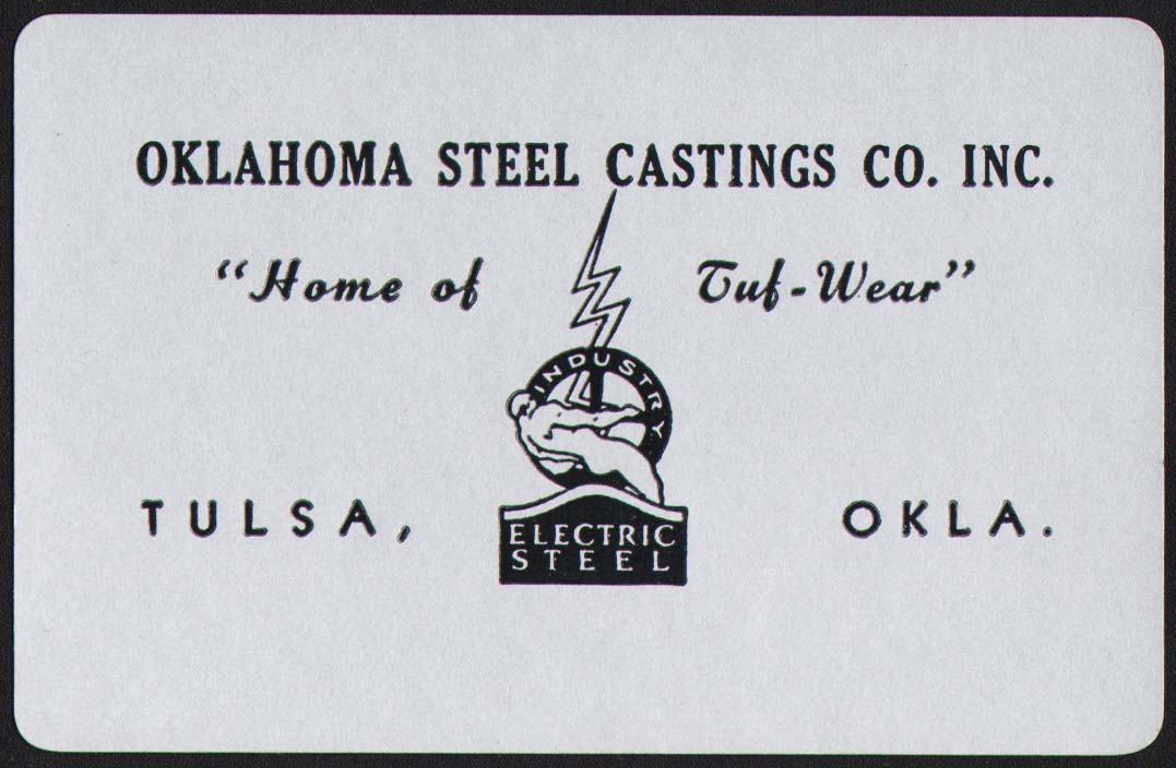 Vintage playing card OKLAHOMA STEEL CASTINGS Home of Tuf-Wear Tulsa Ok ...
