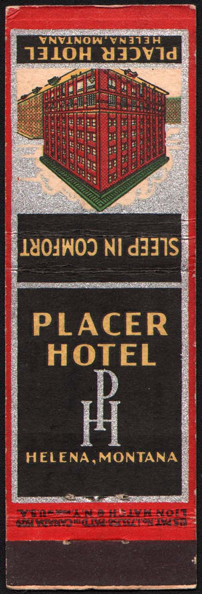 Vintage matchbook cover PLACER HOTEL Helena Montana picturing the hote ...